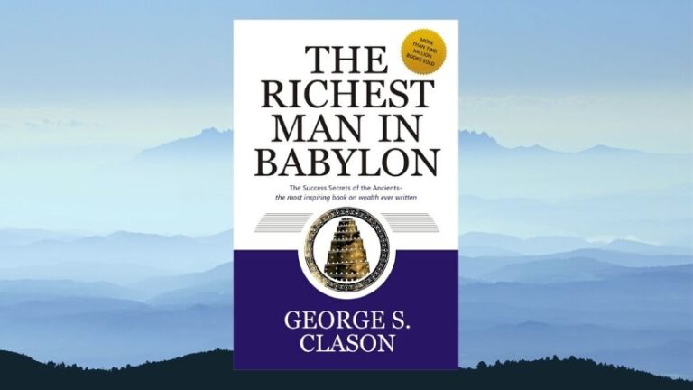 The Richest Man in Babylon by George S. Clason | Book Review